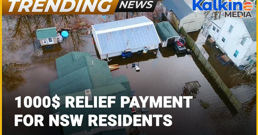 $1000 disaster relief payments available for residents in flooded areas ...