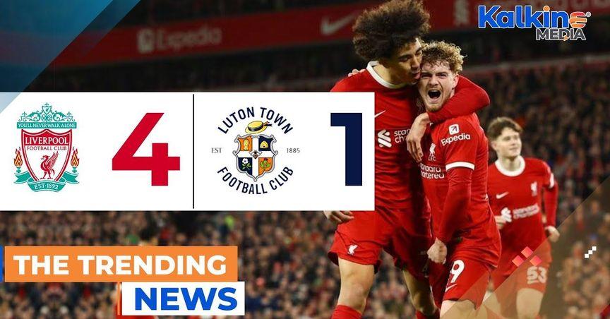 Liverpool Vs Luton Town 4 1 Premier League Highlights Remarkable