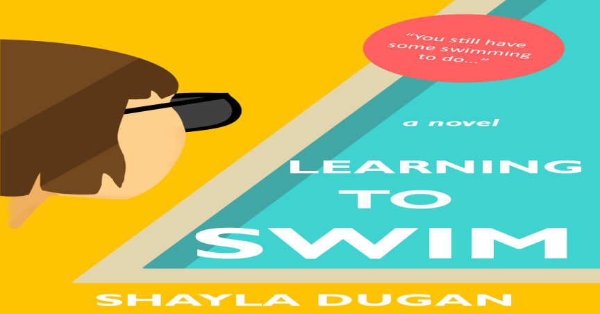 Summer Reading: Fiction Book “Learning to Swim” Contains Laughs for the ...